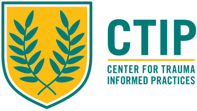 Welcome to CTIP | CTIP | Center for Trauma Informed Practices